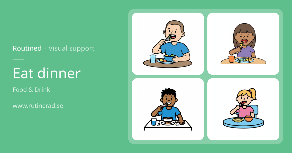 Eat dinner - Visual Support | Routined